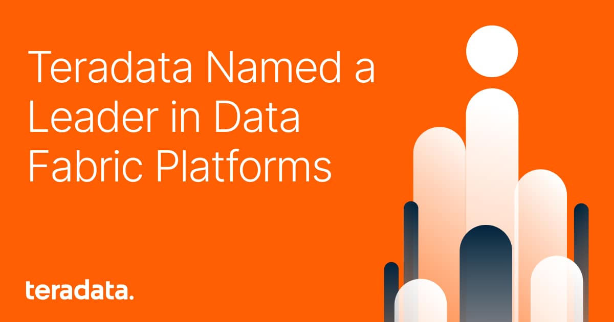 Teradata Named a Leader in Data Fabric Platforms | Teradata